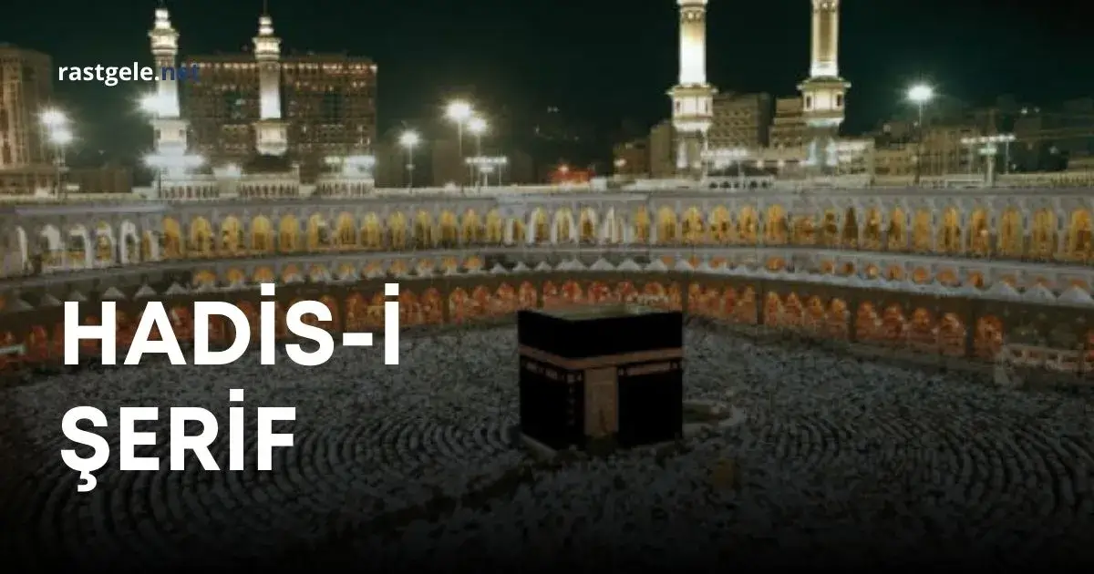 Rastgele Hadis - Rastgele.net